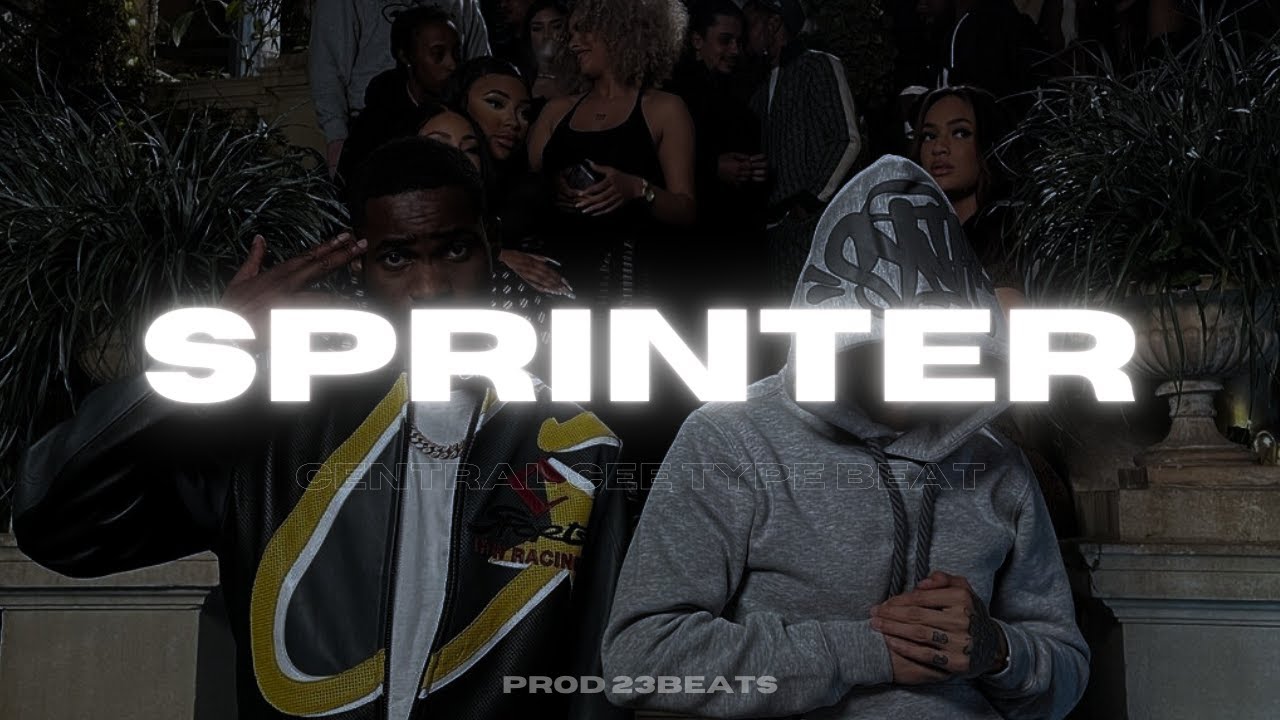 [FREE] "Sprinter" 2023 Type beat: Central Cee x Melodic Drill Type Beat ...