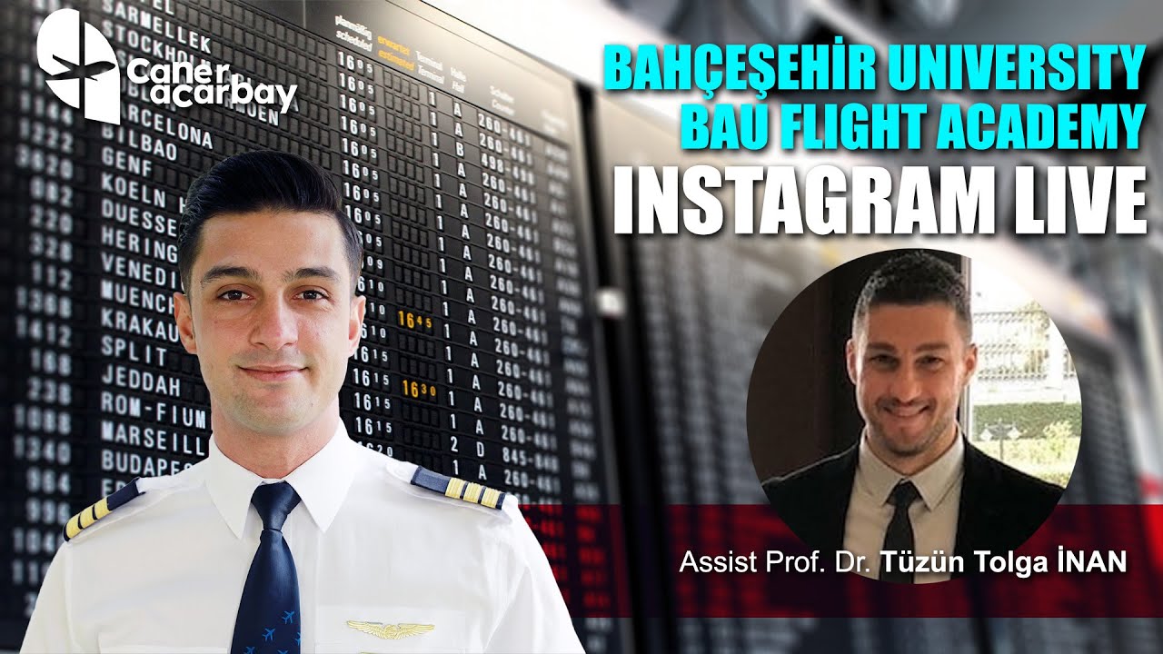 Dr. Caner Acarbay - BAU FLIGHT ACADEMY @bau.pilotaj - Instagram Live ...