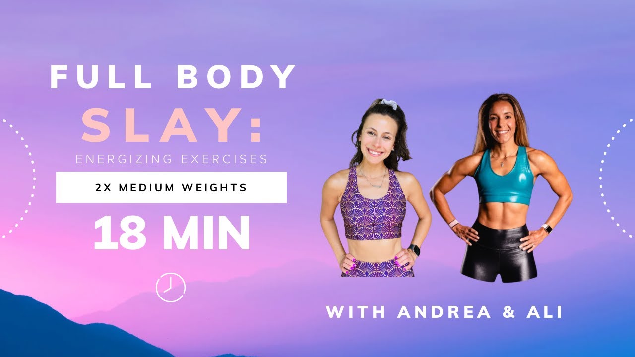 18 min Full Body SLAY?! OK! -Slay this workout with Andrea! - YouTube