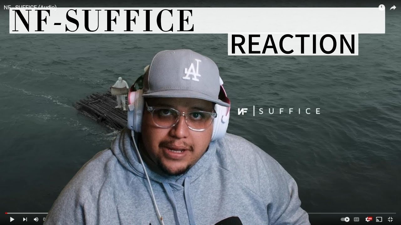 NF - SUFFICE [REACTION] - YouTube