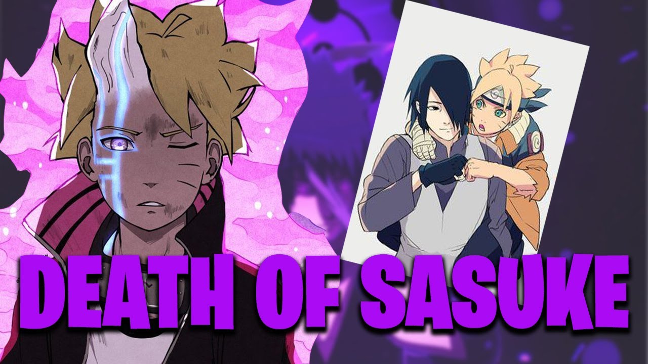 How Sasuke's Death Could Change EVERYTHING | Boruto Naruto Next ...