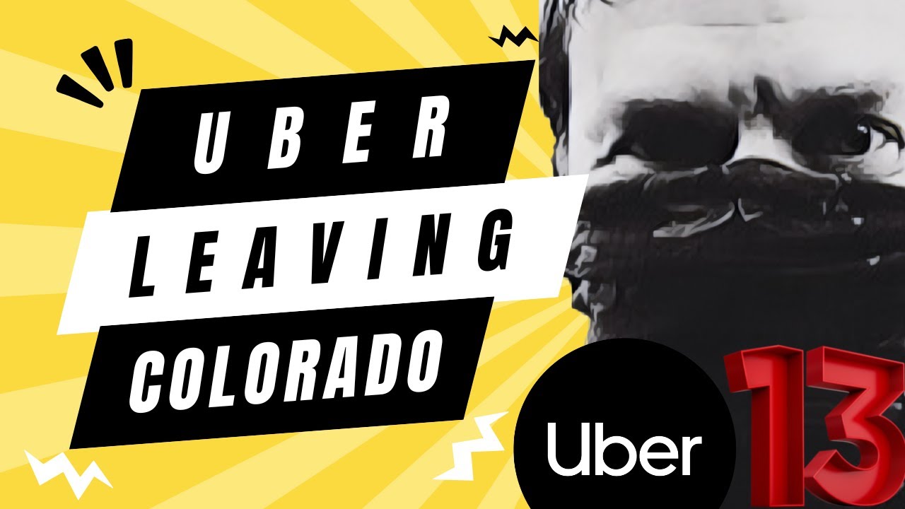 IS UBER LEAVING COLORADO? [13] - YouTube
