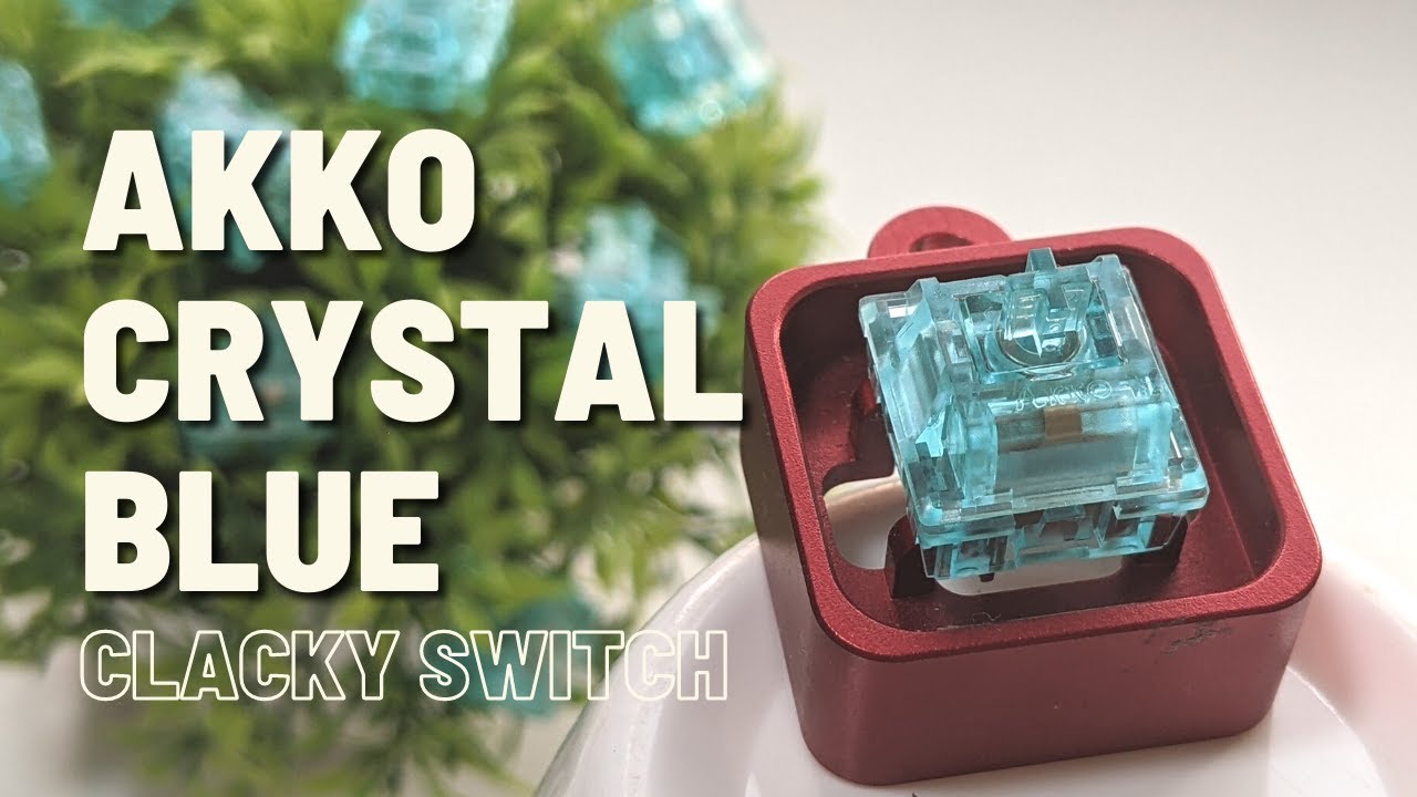Very Nice Clacky Switch | Akko Crystal Blue Review and Sound Test - YouTube