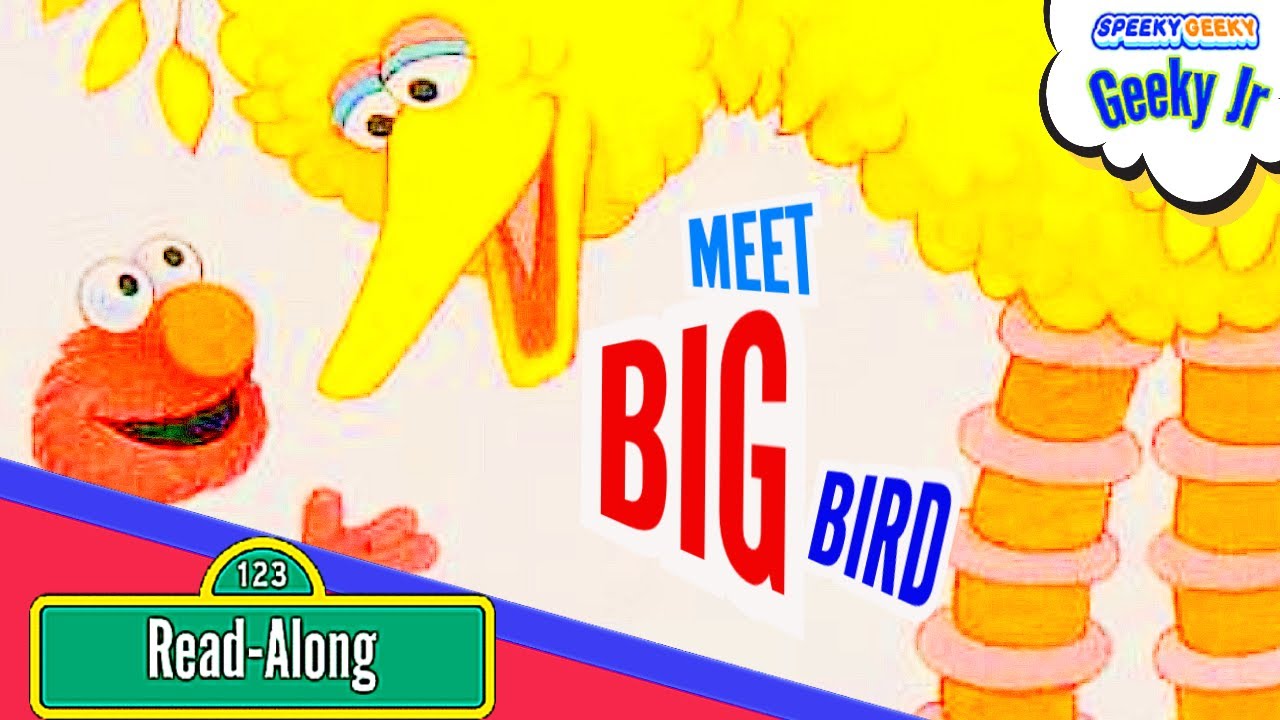 Sesame Street ~ MEET BIG BIRD ~ Kids favorite books Read Aloud ~ MY ...