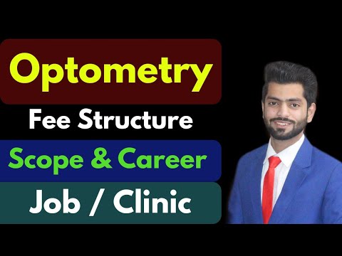 Bs Optometry | Scope of Optometry | Eligibility | Fee Structure | Jobs ...