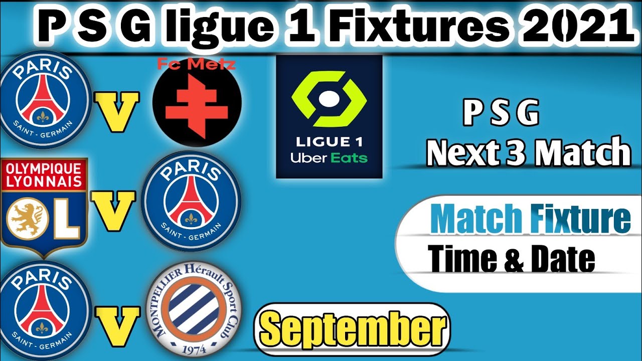 PSG MATCH SCHEDULE 2021 |MESSI NEXT 4 MATCH FIXTURES IN PSG|PARIS SAINT ...