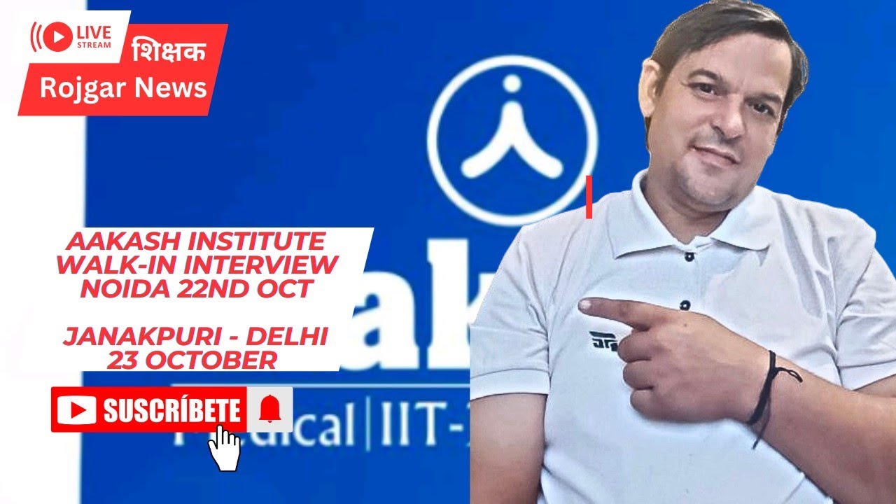 📢Aakash institute Walk In Interviews In Delhi & Noida Location|| Apply ...