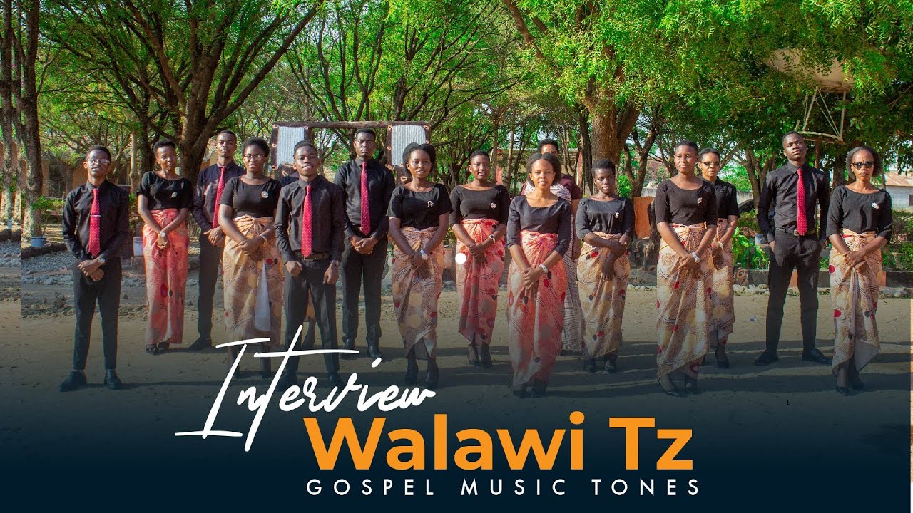 🔴LIVE | EXCLUSIVE INTERVIEW WITH WALAWI GOSPEL MUSIC TONES - YouTube