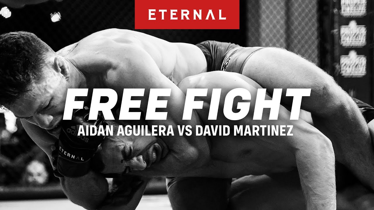 ETERNAL MMA FREE FIGHT | AIDAN AGUILERA VS DAVID MARTINEZ - YouTube