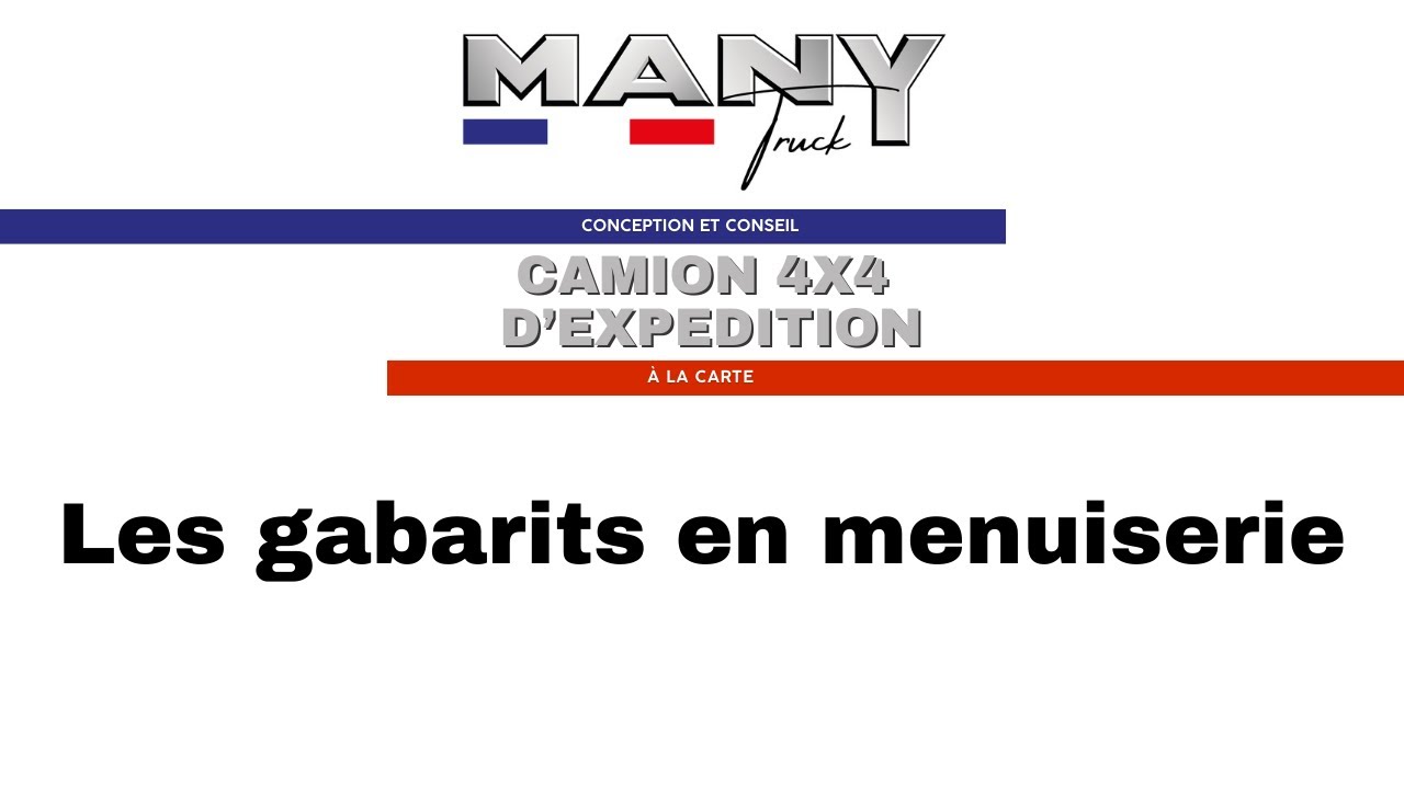 FOCUS Aménagement camion 4x4 : Les gabarits en menuiserie - YouTube
