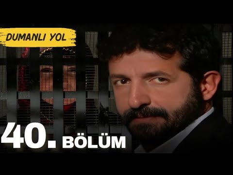 DUMANLI YOL | 40. Bölüm Sansürsüz