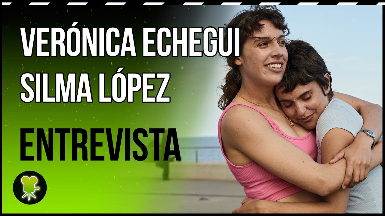 Verónica Echegui y Silma López: "La historia de amor de 'YO NO SOY ESA ...