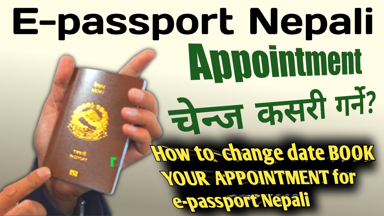How To Change Date BOOK YOUR APPOINTMENT For E passport Nepali YouTube how-to-change-date-book-your-appointment-for-e-passport-nepali-youtube