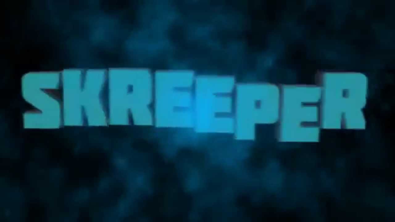 Интро SKREEPER'a #1 - YouTube