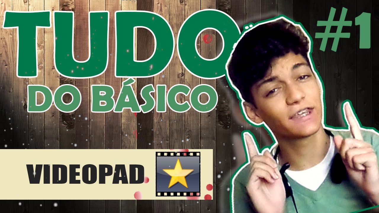 TUDO do básico | VIDEOPAD minicurso #1 - YouTube