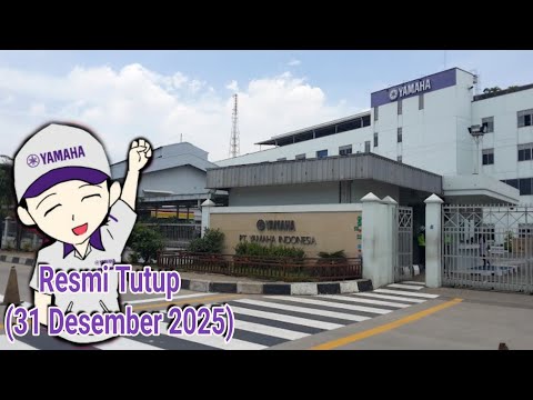 PT YAMAHA INDONESIA RESMI TUTUP || 31 Desember 2025 || #phkmassal #videoperpisahan #sayonara #viral 
