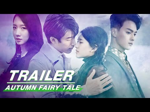 Official Trailer: Autumn Fairy Tale | 蓝色生死恋 | iQIYI