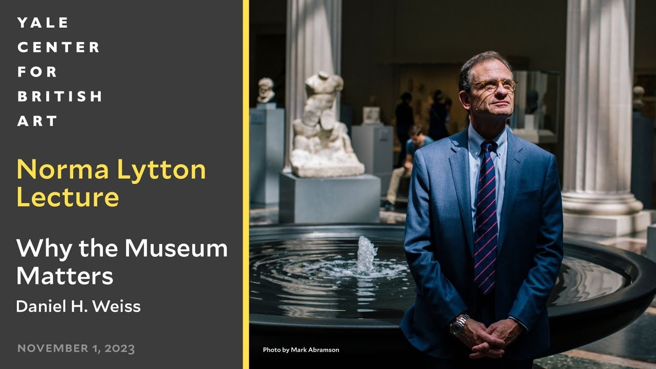 Norma Lytton Lecture | Why the Museum Matters - YouTube