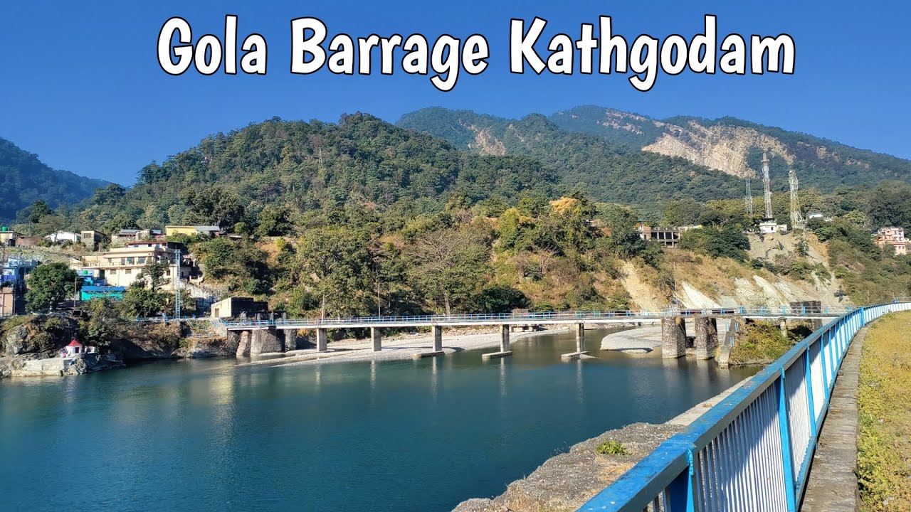 Gola Barrage Kathgodam Haldwani | RSK163 - YouTube