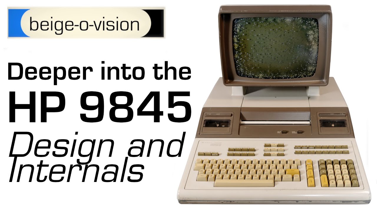 Deeper into the HP 9845: Design and Internals - YouTube