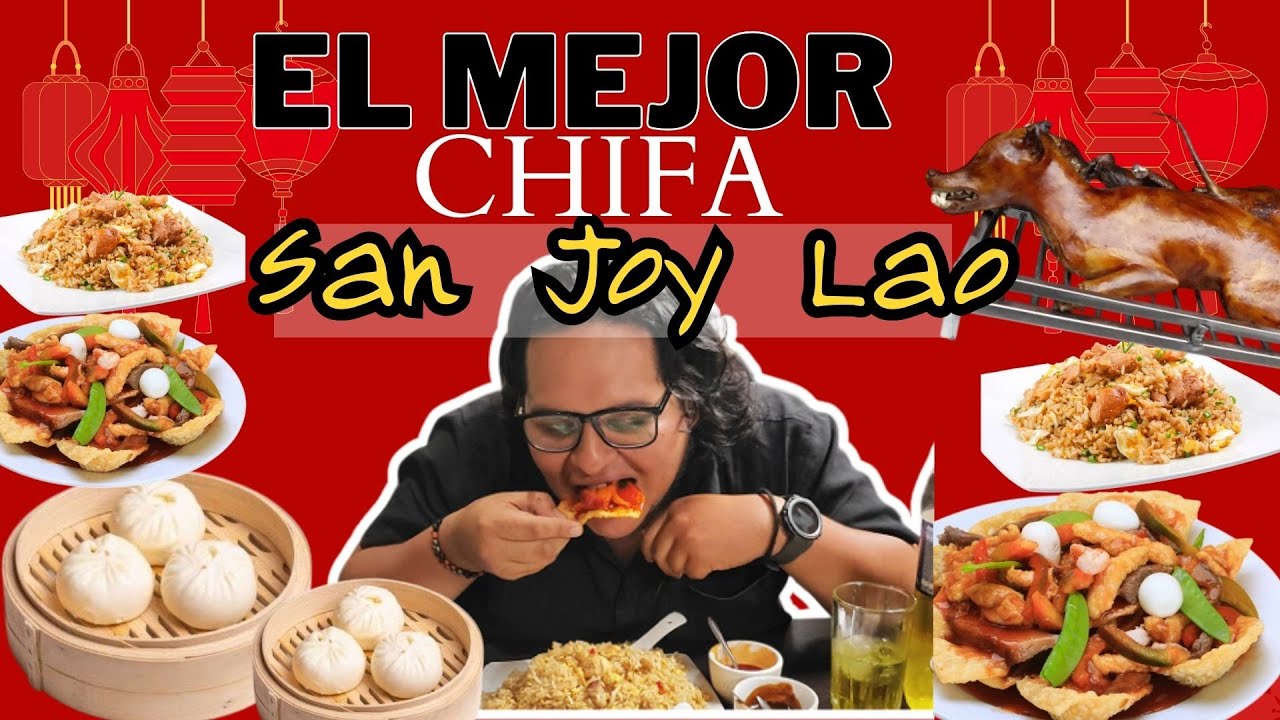 SAN JOY LAO | EL MEJOR CHIFA DEL BARRIO CHINO | CAP 6 - EN NADA - YouTube