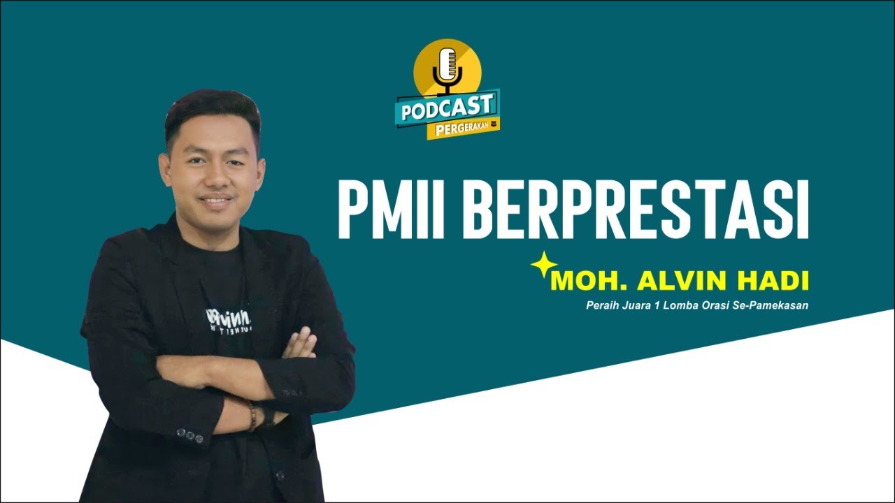 PMII BERPRETASI // BERSAMA MOH. ALVIN HADI (PERAIH JUARA I LOMBA ORASI ...