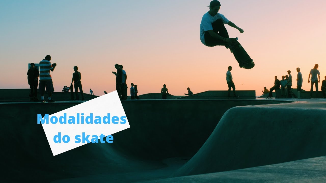 Modalidades do skate - YouTube