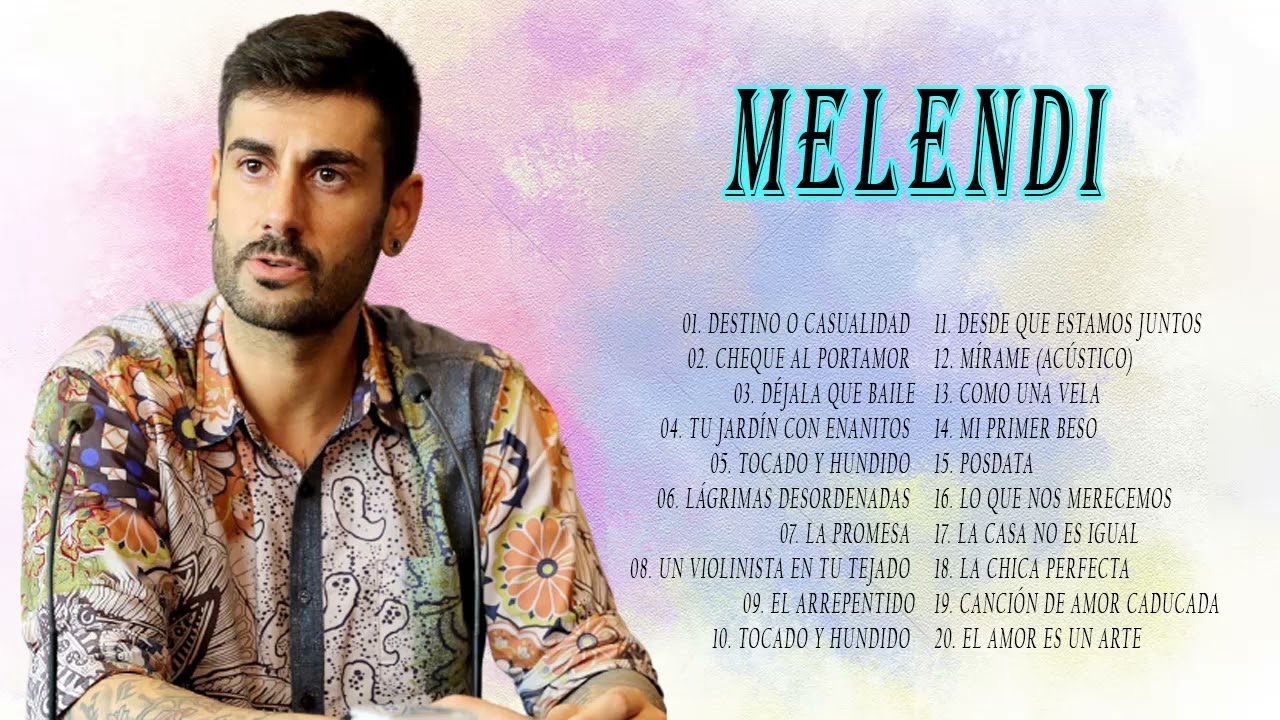 MELENDI Greatest Hits 2022 || MELENDI Álbum Completo 2022 - YouTube