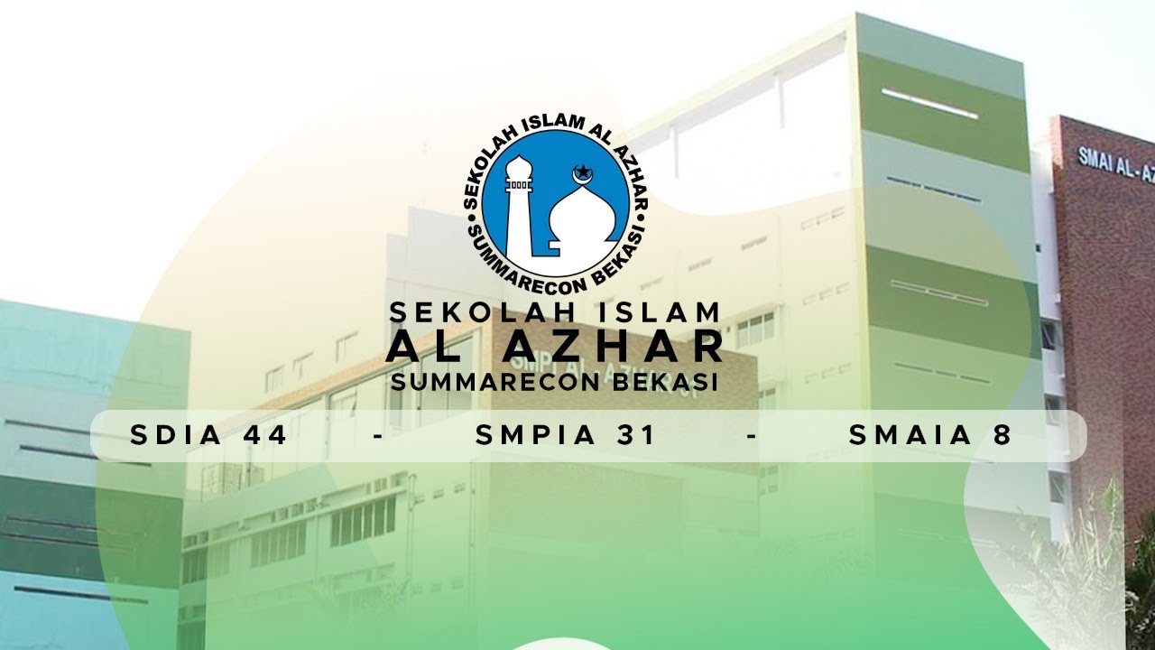 SMP Islam Al Azhar 31 Summarecon Bekasi 360 School Tour - YouTube