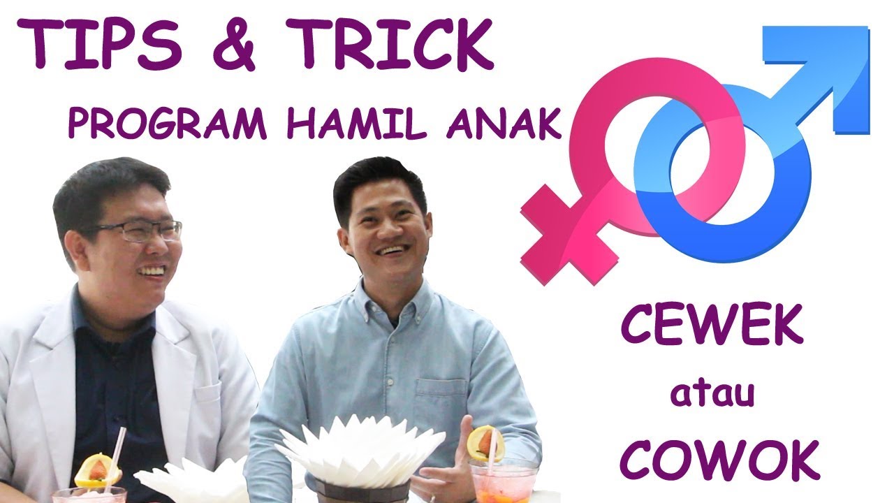 CARA ALAMI dan AMAN !!! Program Hamil Anak Cewek atau Cowok. FT ...