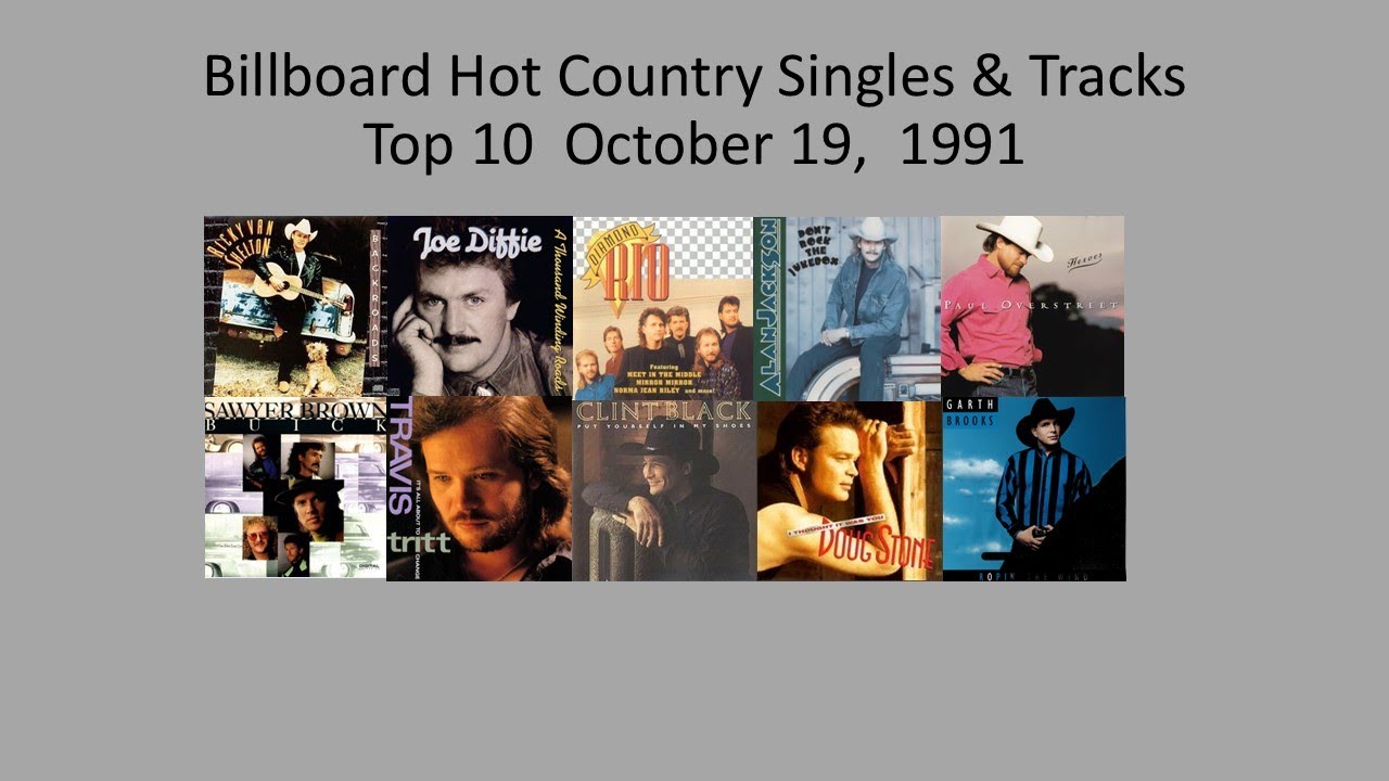 Billboard Hot Country, Top 10 Oct. 19, 1991 - YouTube
