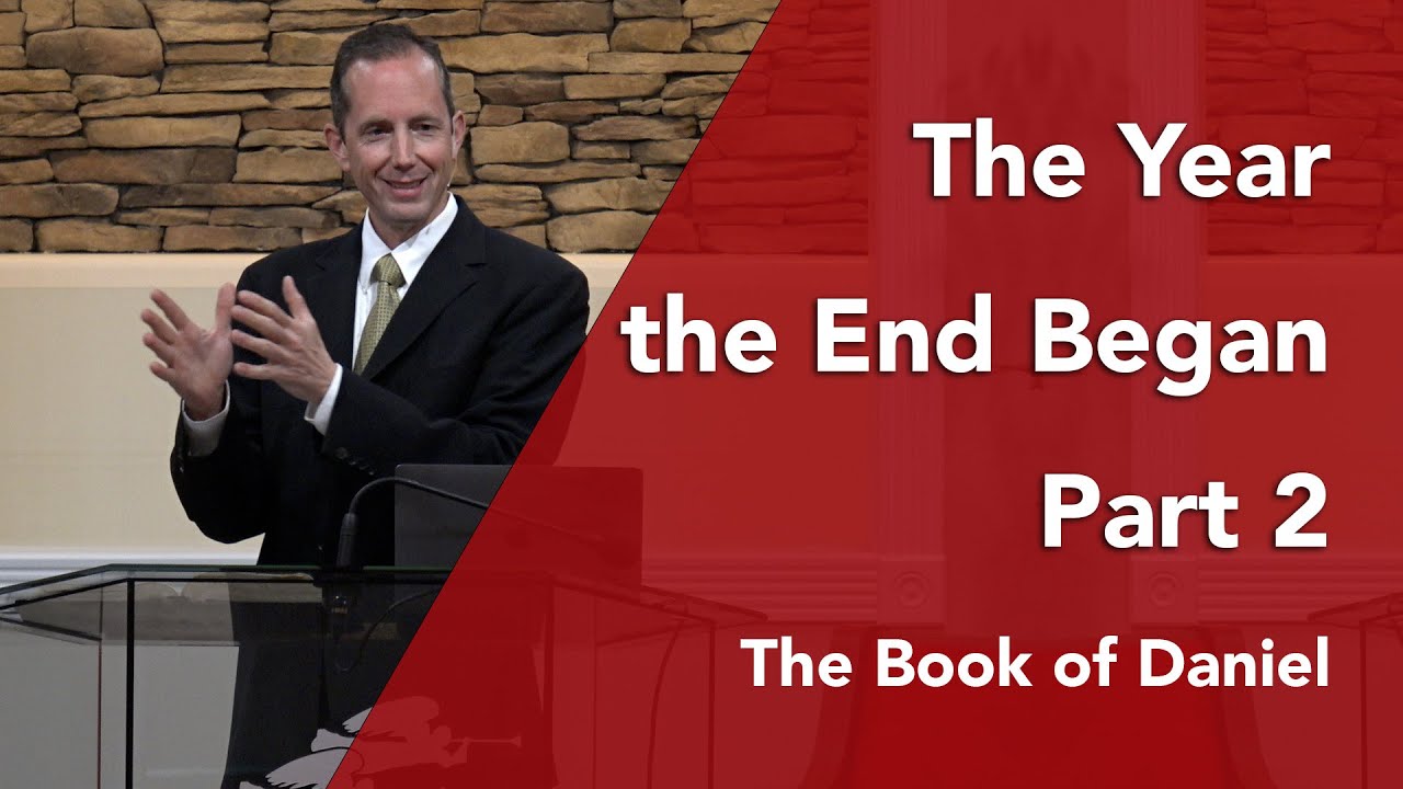 The Year the End Began, Part 2 | The Book of Daniel (Tim Rumsey) - YouTube