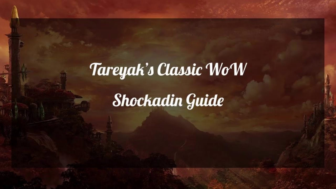 Classic WoW Shockadin Tank Guide - YouTube