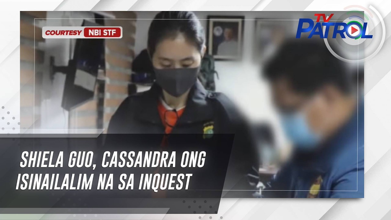 Shiela Guo, Cassandra Ong isinailalim na sa inquest | TV Patrol - YouTube