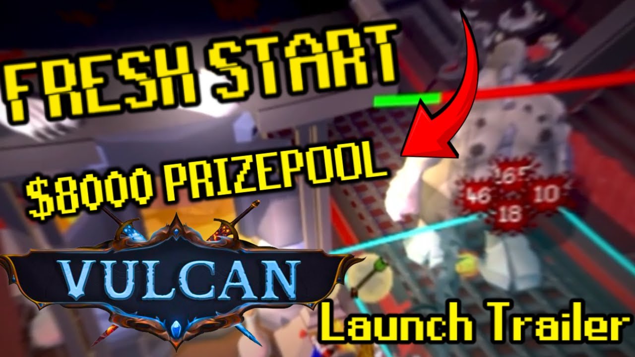 VULCAN RSPS IS BACK!! | FRESH START | $8000 IN PRIZES | LEAGUES 5, 4 ...