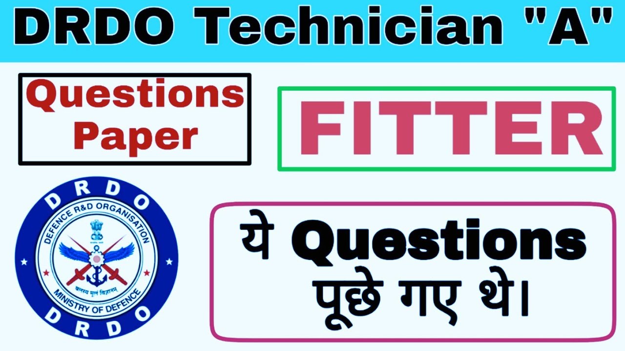 DRDO Technician- "A" FITTER Question Paper- 2019 || DRDO Recruitment ...