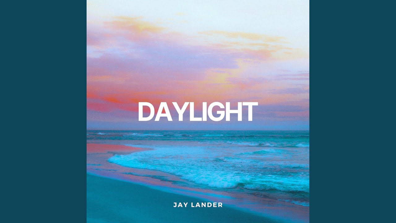 Daylight - YouTube