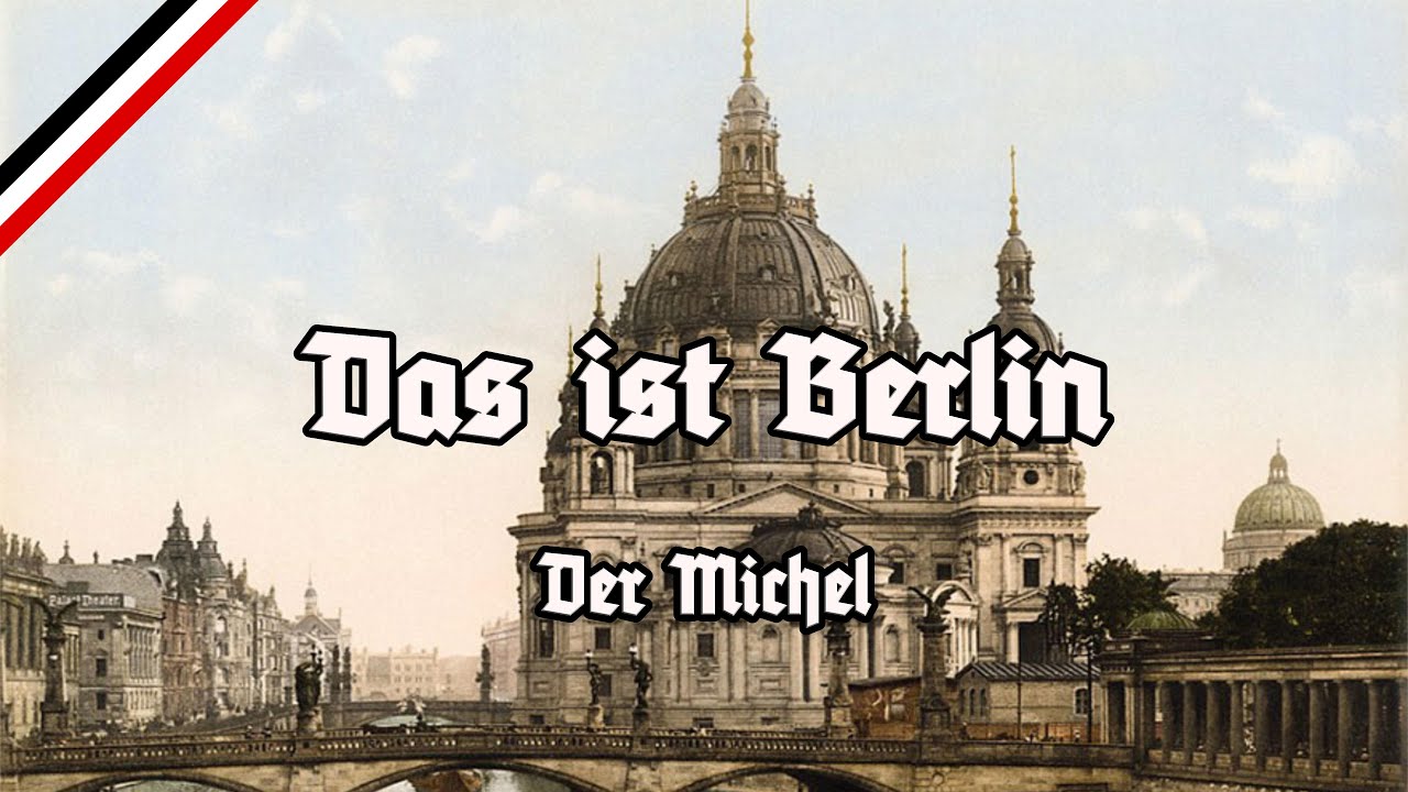 Das ist Berlin - Der Michel - YouTube