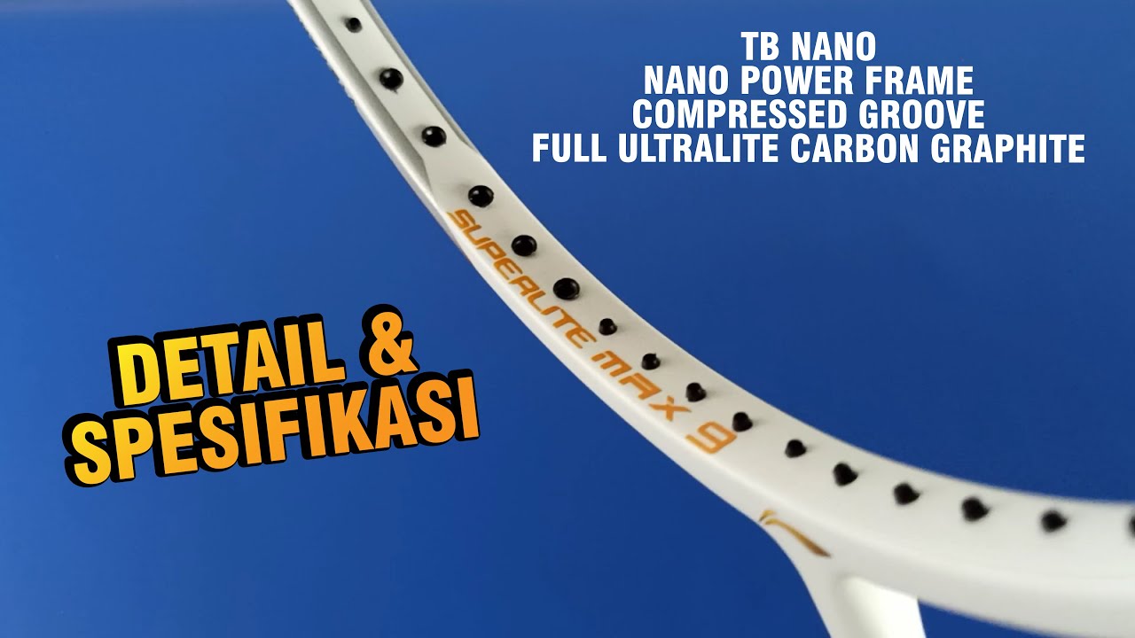 [Detail & Spesifikasi] Lining Superlite Max 9 - YouTube