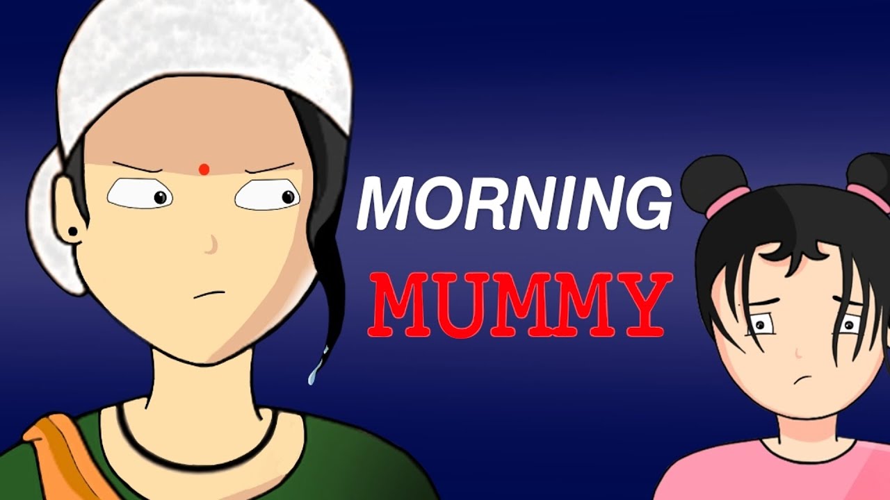 MORNING Mummy😡!!! Ft. Indian mom's...... - YouTube