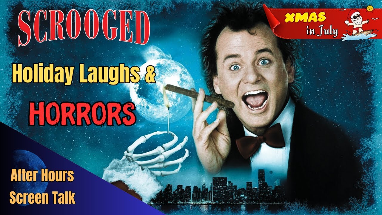 SCROOGED | Movie Review | Xmas in July Special | After Hours Screen ...
