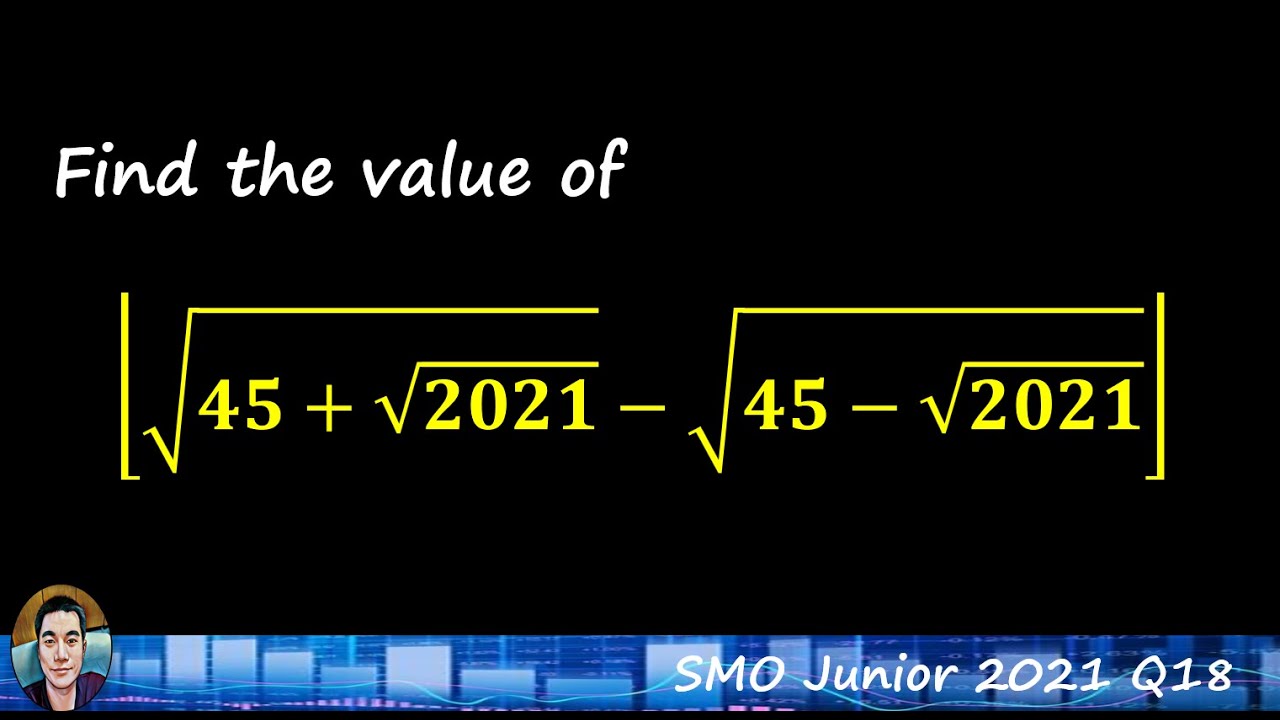 SMO Junior 2021 Q18 | Square Root Expression Simplification - YouTube