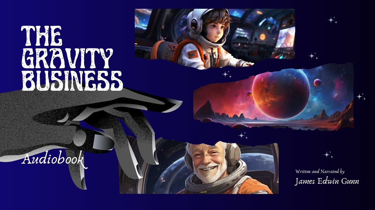 The Gravity Business: Cosmic Adventure Audiobook! - YouTube
