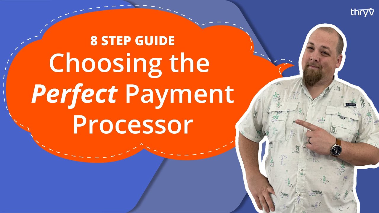 How to Choose the Perfect Payment Processor for Your Small Business ...