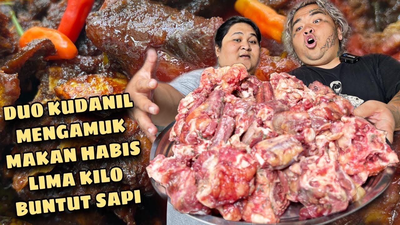 LIMA KILO BACEM BUNTUT SAPI LUDES DIMAKAN DUO KUDANIL..!!!! - YouTube
