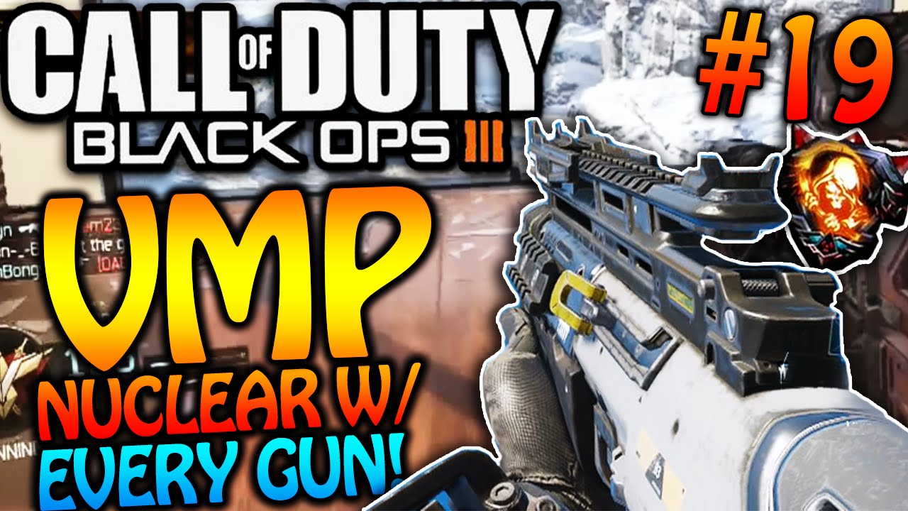 BLACK OPS 3 - "VMP NUCLEAR" W/ EVERY GUN #19 - OMG THIS NUCLEAR! (COD ...