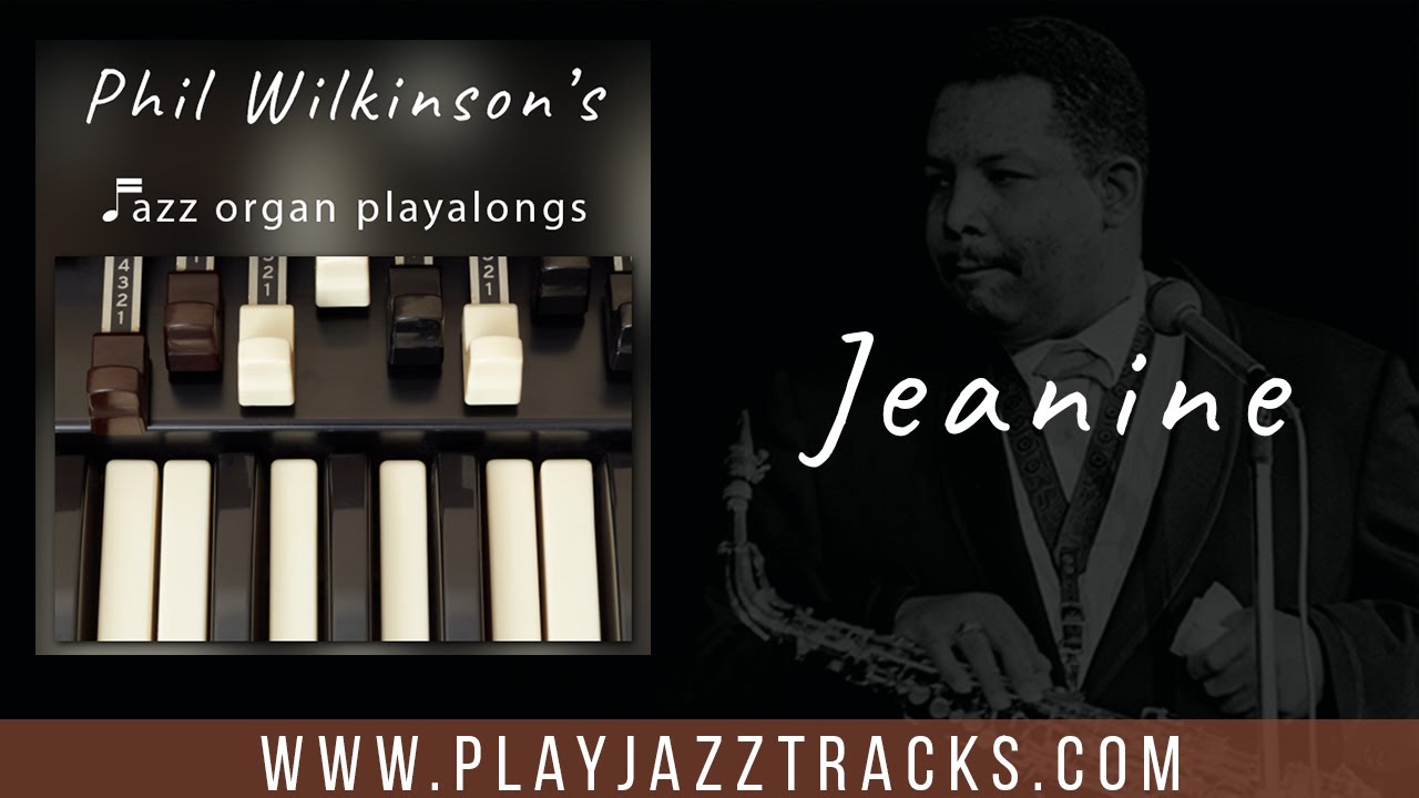 Jeanine - Swinging Jazz Organ Backing Track - YouTube