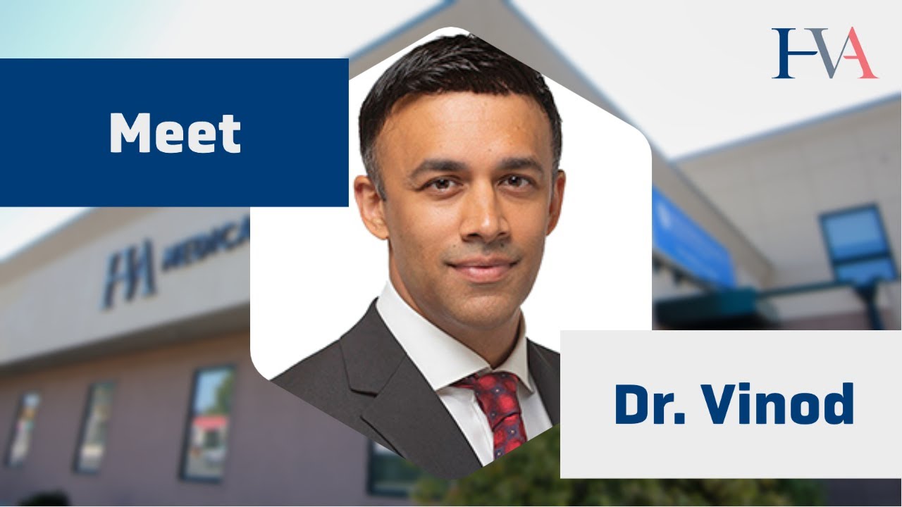 Meet Dr. Vinod | HVA Medical Group - YouTube
