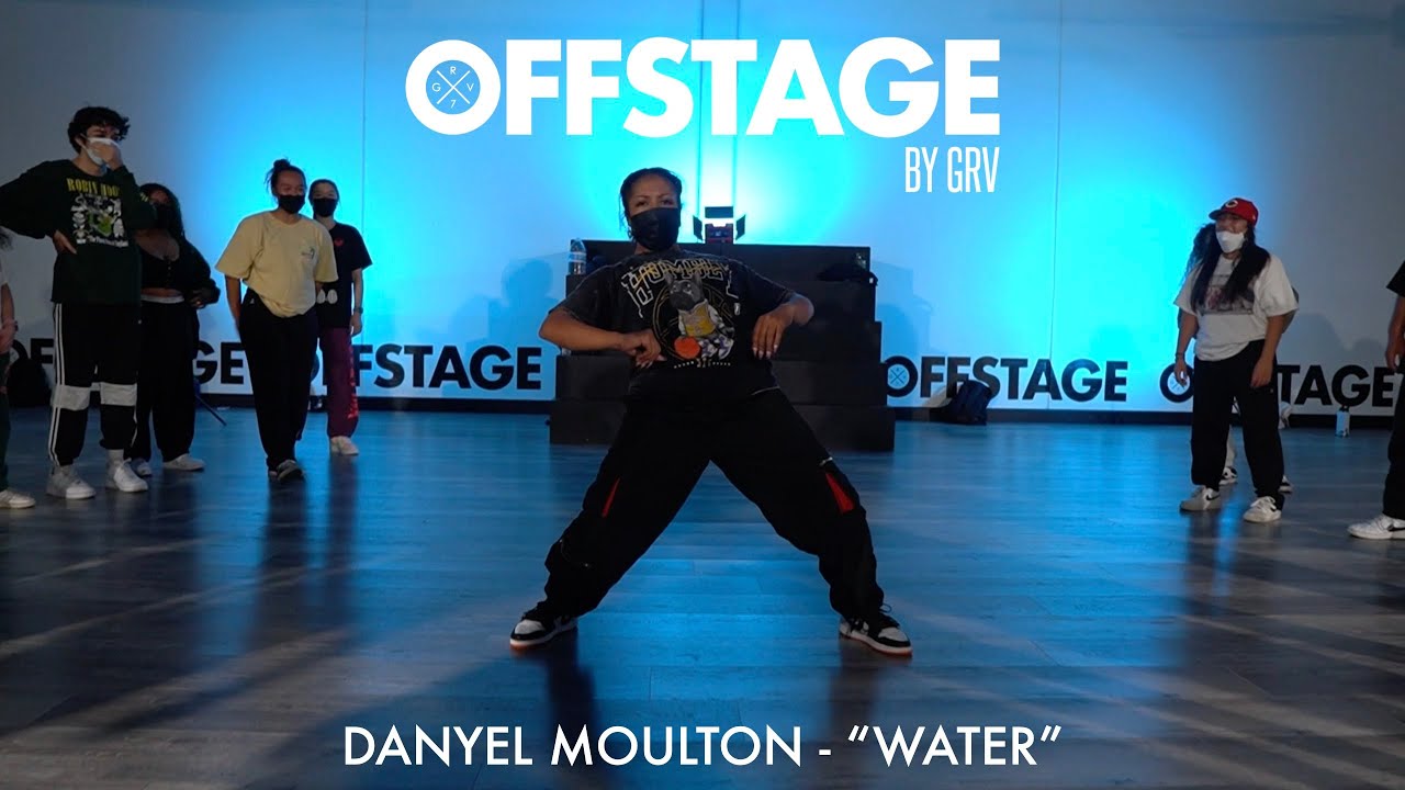 Danyel Moulton Choreography to “Water” by DJ Drewski at Offstage Dance ...