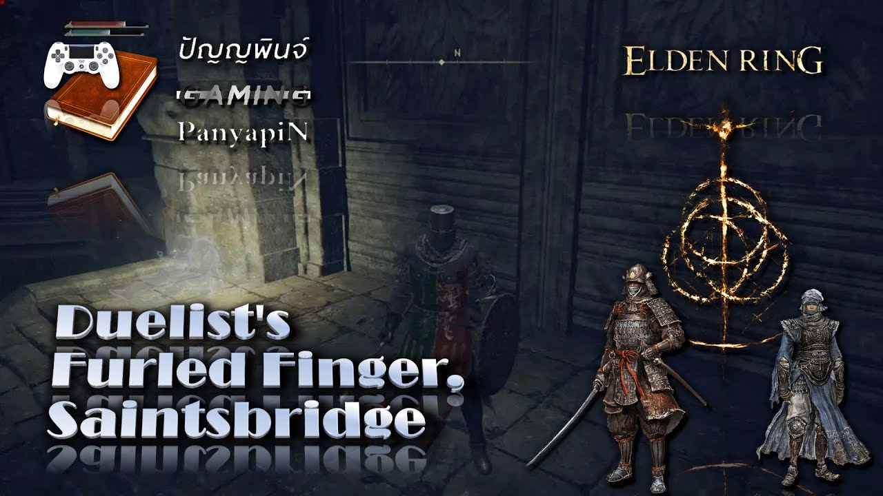 Duelist's Furled Finger, Saintsbridge | Elden Ring - YouTube